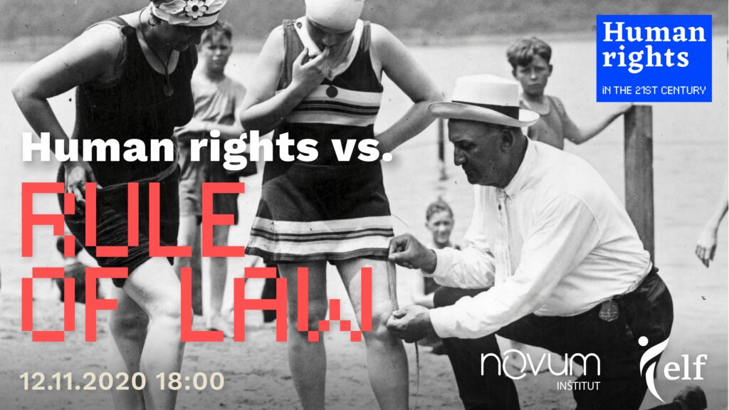 Human Rights vs. Rule of Law – Human Rights in the 21st Century